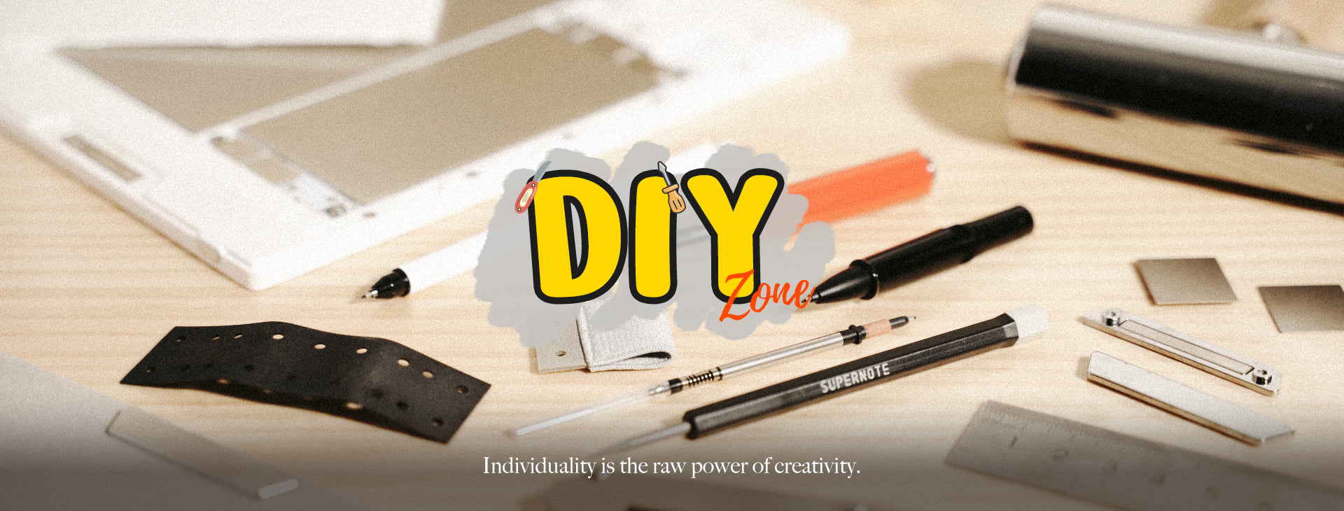 DIY Zone – Supernote Singapore